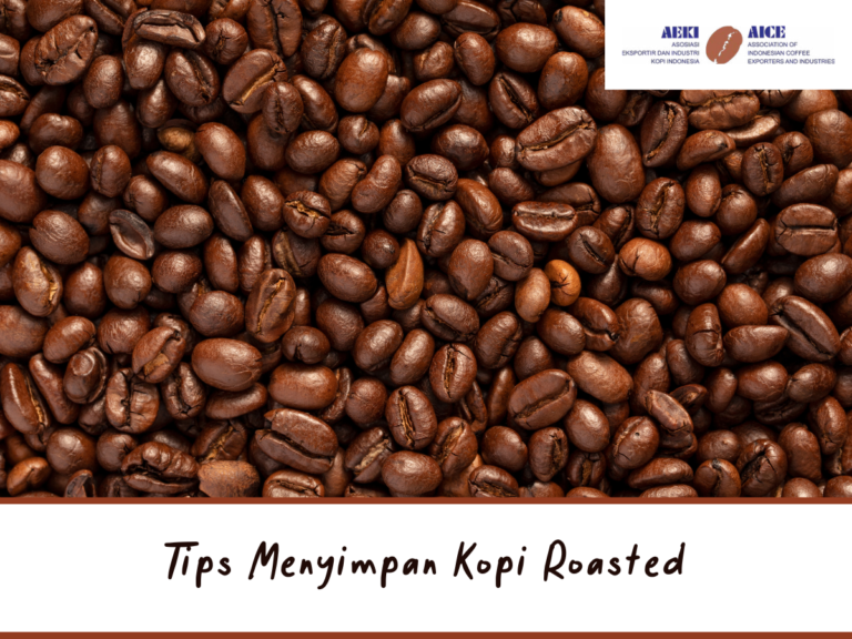 Tips Menyimpan Kopi Roasted - AEKI-AICE