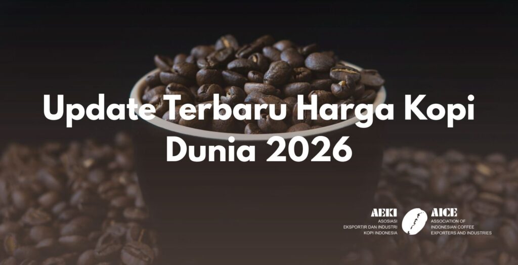 Latest Update on World Coffee Prices for 2026 - AEKI-AICE
